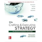 Crafting & Executing Strategy: The Quest for Competitive Advantage ...