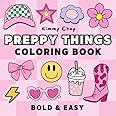 Amazon.com: Preppy Things Coloring Book: Bold and Easy, Simple ...