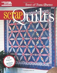 The Best of Fons & Porter: Scrap Quilts book by Marianne Fons