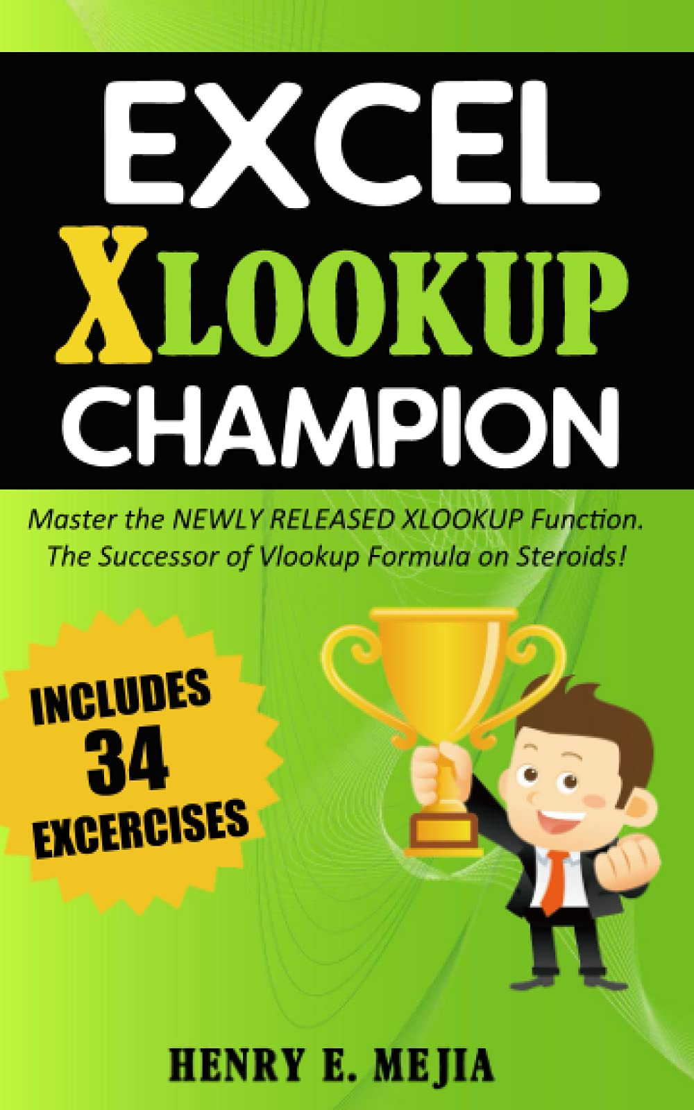 Mua Excel XLOOKUP Champion: Master the Newly Released XLOOKUP Function ...