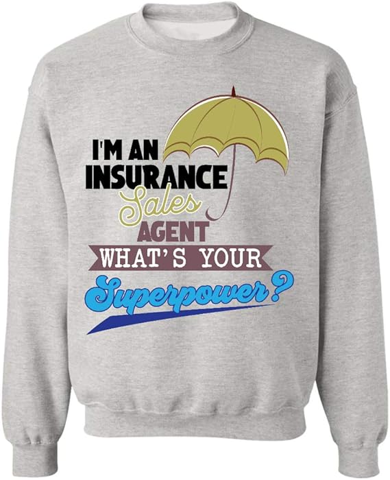 Amazon Im An Insurance Sales Agent Whats Your Superpower Sweatshirt Gifts Clothing amazon-im-an-insurance-sales-agent-whats-your-superpower-sweatshirt-gifts-clothing