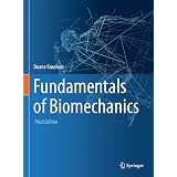 Fundamentals of Biomechanics: 9780387493114: Medicine & Health Science ...