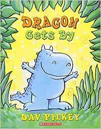 Dragon Gets By : Pilkey, Dav, Pilkey, Dav: Amazon.ca: Books