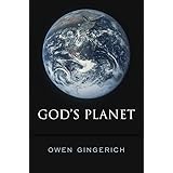 God’s Universe: Gingerich, Owen, Gomes, Rev. Peter J.: 9780674023703 ...