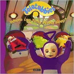 "Teletubbies": Where Can Tinky Winky Sleep?: Penguin: 9780563556695 ...