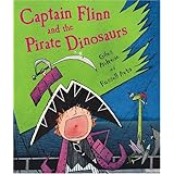 Captain Flinn and the Pirate Dinosaurs Smuggler's Bay!: Andreae, Giles ...