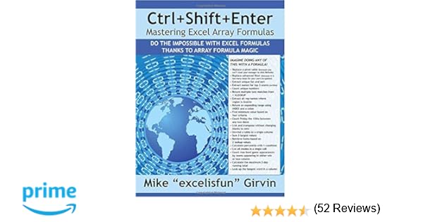 Ctrl Shift Enter Mastering Excel Array Formulas - danniecollections