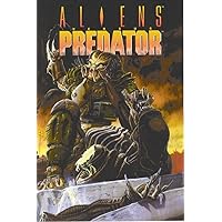 Aliens vs. Predator: The Essential Comics Volume 1: Stradley, Randy, Norwood, Phill, Warner ...
