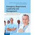 Emergency Department Leadership and Management: Best Principles and ...