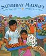 Saturday Market: Patricia Grossman, Enrique O. Sanchez: 9780688121761 ...