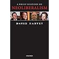 A Brief History of Neoliberalism: Harvey, David: 9780199283279: Amazon ...