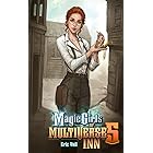 Amazon.com: Magic Girls of Mulitiverse Inn 6: A Reverse Portal Fantasy (Magic Girls of ...