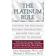 The Platinum Rule: Discover the Four Basic Business Personalities and ...
