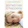 Amazon.com: Sometimes It Happens (Bestselling Teen Romantic Fiction ...