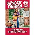 The Animal Shelter Mystery (The Boxcar Children Mysteries): Warner ...
