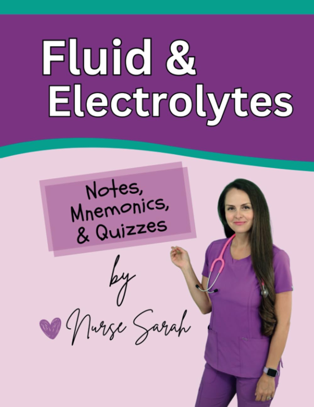 Mua Fluid & Electrolytes: Notes, Mnemonics, & Quizzes by Nurse Sarah ...