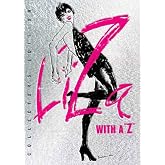 Liza Minnelli, Fred Ebb, John Kander - Liza With A "Z" - Amazon.com Music