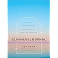 Glimmers Journal: Reflect on the Small Moments That Bring You Joy ...
