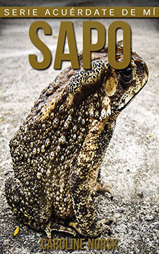 Dergalari: Sapo: Libro de imágenes asombrosas y datos curiosos sobre ...