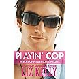Playin' Cop: Heroes of Henderson ~ Prequel: Kelly, Liz: 9780988983878 ...