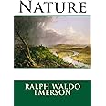 Nature: Emerson, Ralph Waldo: 9781548000011: Amazon.com: Books