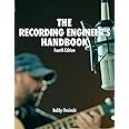 The Recording Engineer's Handbook 4th Edition: Owsinski, Bobby ...