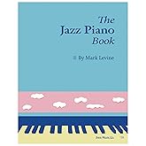 The Jazz Theory Book: Levine, Mark: 8601419139309: Amazon.com: Books