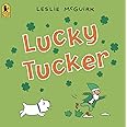 Lucky Tucker: McGuirk, Leslie, McGuirk, Leslie: 9780763633899: Amazon ...
