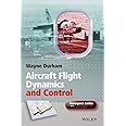 Aircraft Flight Dynamics and Control: Durham, Wayne, Belobaba, Peter ...
