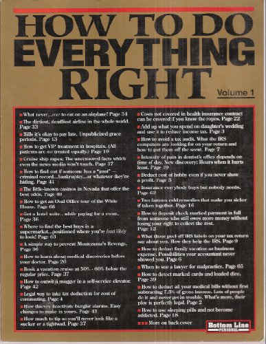 How to Do Everything Right Volumes 1 and 2 (Bottom Line Personal ...