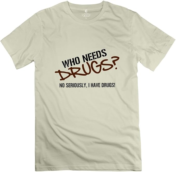 Amazon.com: Designer Who Needs Drugs No Seriously Drugs Design Men Crew ...