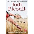 My Sister's Keeper: A Novel (Wsp Readers Club): Picoult, Jodi ...