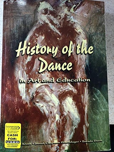 History of the Dance in Art and Education Custom 9780536723284: Kraus ...