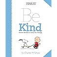 Peanuts: Be Brave: Peanuts Wisdom to Carry You Through: Schulz, Charles ...