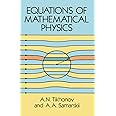 Equations of Mathematical Physics (Dover Books on Physics): Tikhonov, A ...