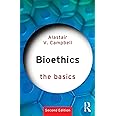 Bioethics: The Basics: 9780415790314: Medicine & Health Science Books ...