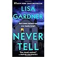 Amazon.com: Never Tell: A Novel (Detective D. D. Warren): 9781524742102 ...