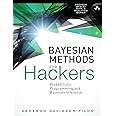 Bayesian Methods for Hackers: Probabilistic Programming and Bayesian Inference (Addison-Wesley ...