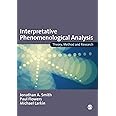 Interpretative Phenomenological Analysis: Theory, Method and Research ...
