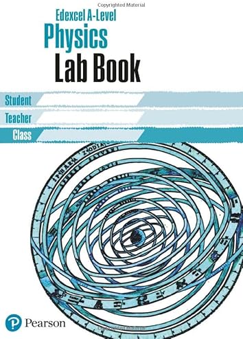 Edexcel A level Physics Lab Book: Edexcel A level Physics Lab Book ...