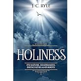 Holiness: Ryle, J.C.: 9781494300715: Amazon.com: Books