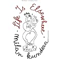 Amazon.com: Life Is Elsewhere: 9780060997021: Kundera, Milan: Books