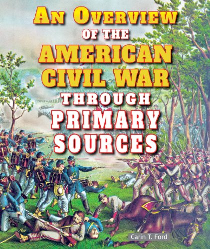 An Overview of the American Civil War Through Primary Sources (Reading ...