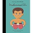 Muhammad Ali (Volume 26) (Little People, BIG DREAMS, 22): Sanchez ...