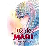 Inside Mari, Volume 6: Oshimi, Shuzo: 9781634429108: Amazon.com: Books
