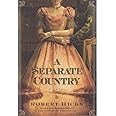 Amazon.com: A Separate Country: 9780446581646: Hicks, Robert: Books