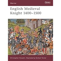 Amazon.com: English Medieval Knight 1300–1400 (Warrior, 58): 9781841761459: Gravett, Christopher ...
