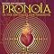 Pronoia Is the Antidote for Paranoia, Revised and Expanded: How the ...