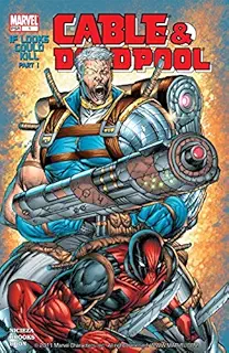 Deadpool & Cable – Modern Era Epic Collection Vol. 1: Ballistic ...