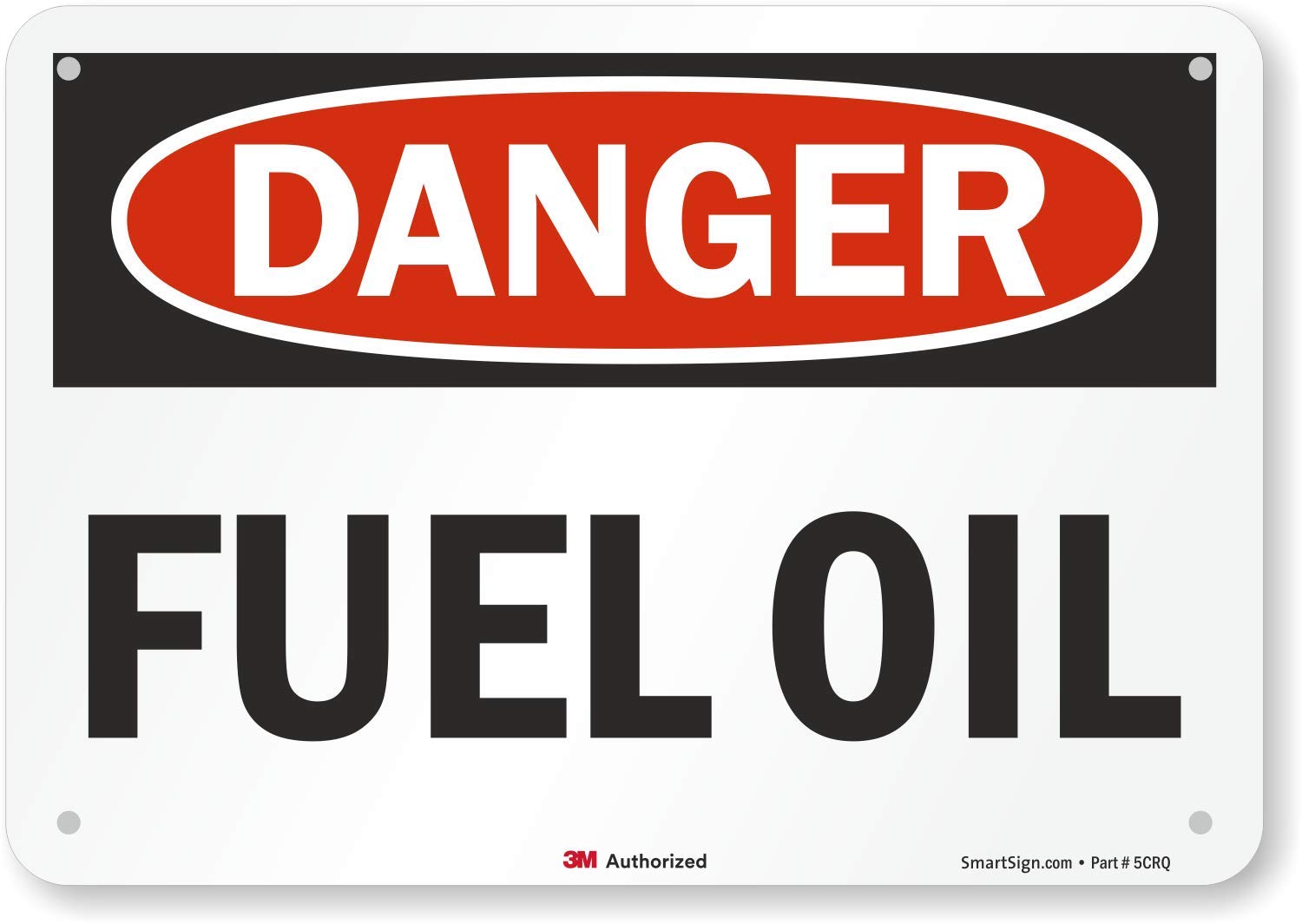 Amazon.com: Smartsign U3-1521-RA_10X7"Danger Fuel Oil" Reflective ...